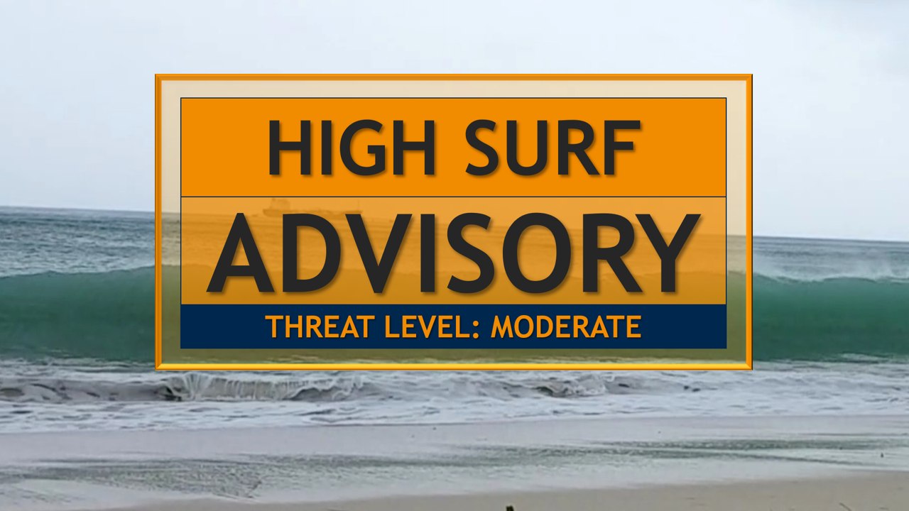 High surf advisory in effect for Antigua, Barbuda, Anguilla and the ...